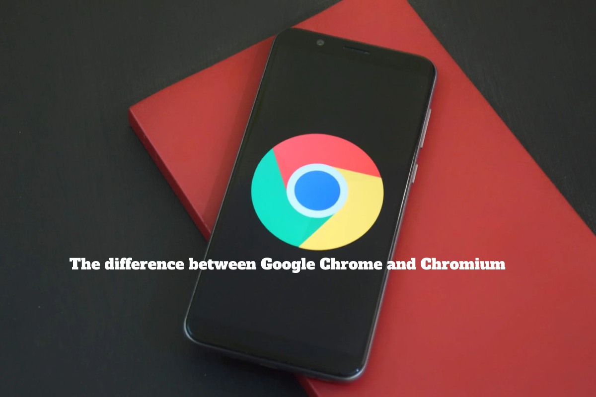 The difference between Google Chrome and Chromium The difference between Google Chrome and Chromium
